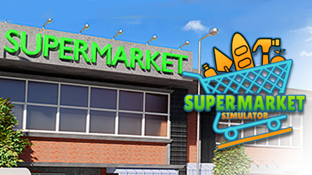 Supermarket Simulator: Serunya Bangun Toko Impian Jadi Nyata! - Teckknow